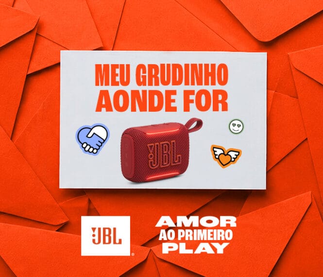 Dia dos Namorados JBL: Meu grudinho aonde for – Amor ao primeiro play